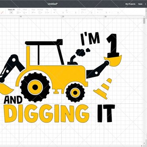 I'm 1 and Digging It SVG Birthday, 1st Birthday Boys Construction Truck ...