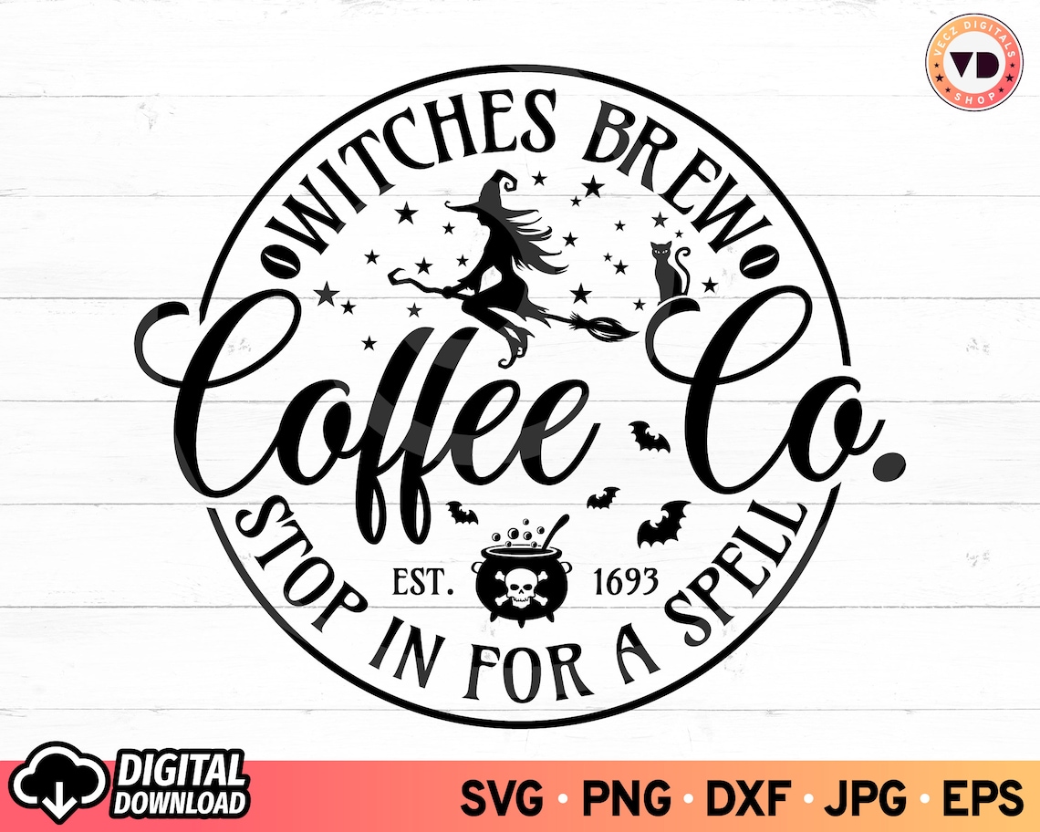 Witches Brew Coffee Co SVG Halloween Witch Svg Halloween - Etsy