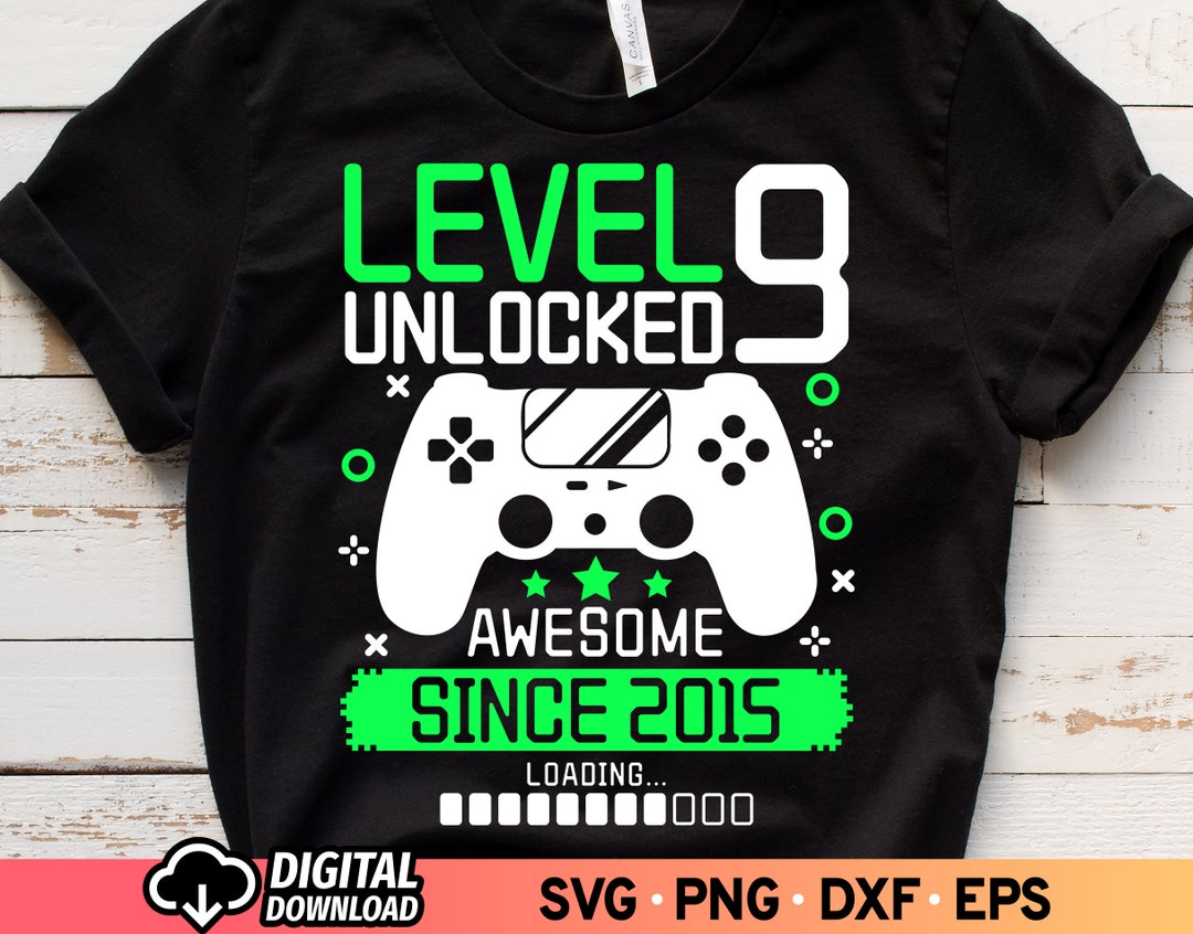 Level 9 Unlocked Awesome Since 2015 SVG, 9th Birthday Boy Shirt Svg ...