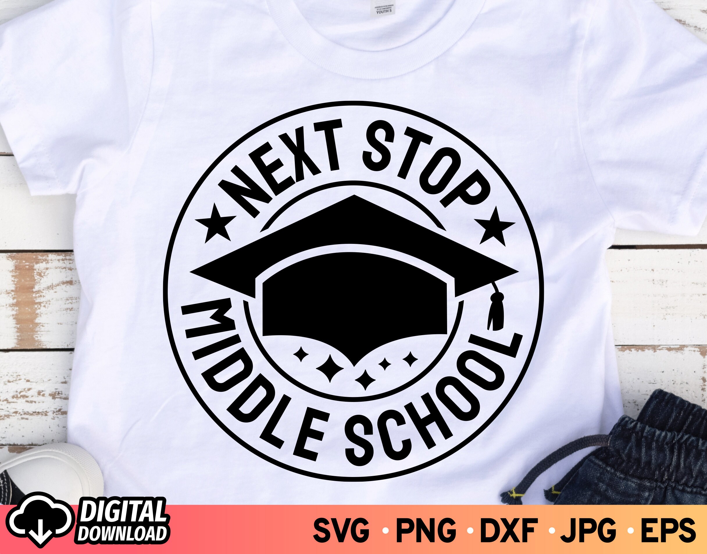 Next Stop Middle School SVG File Classroom Svg Last Day of - Etsy