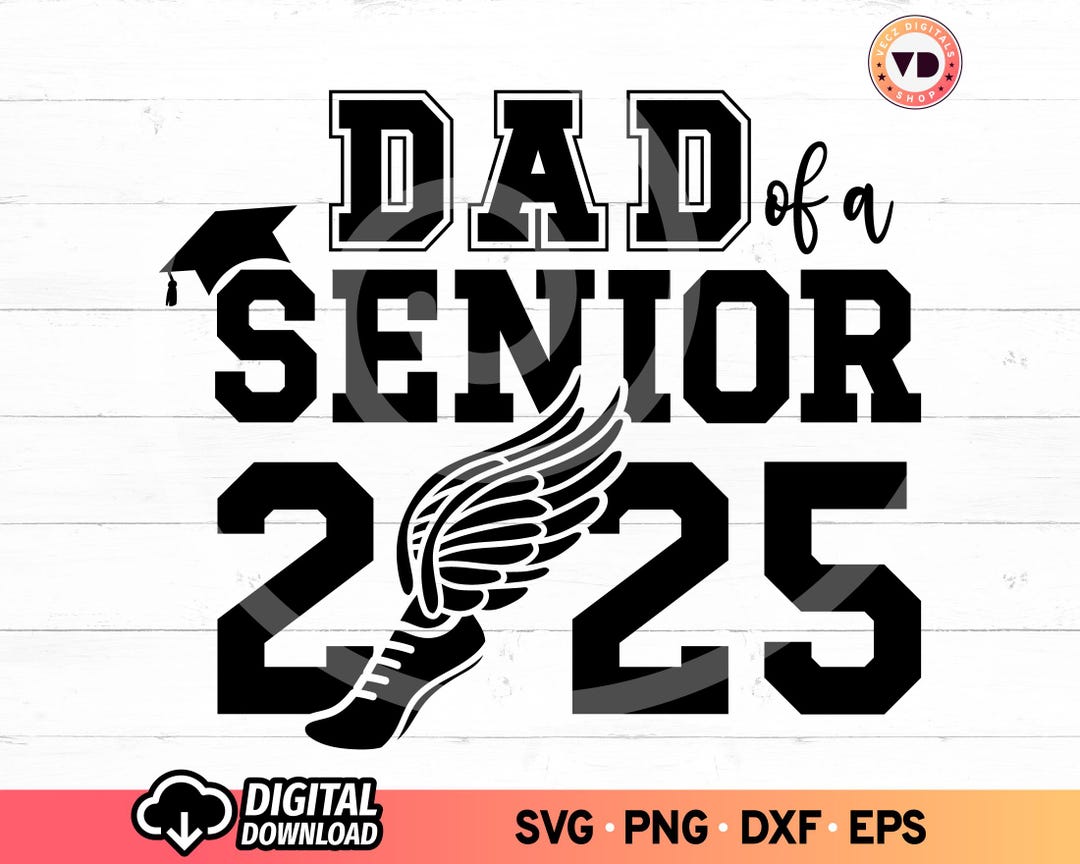 Senior Track Dad SVG, Senior Dad 2025 Svg, Winged Track Shoe Svg ...