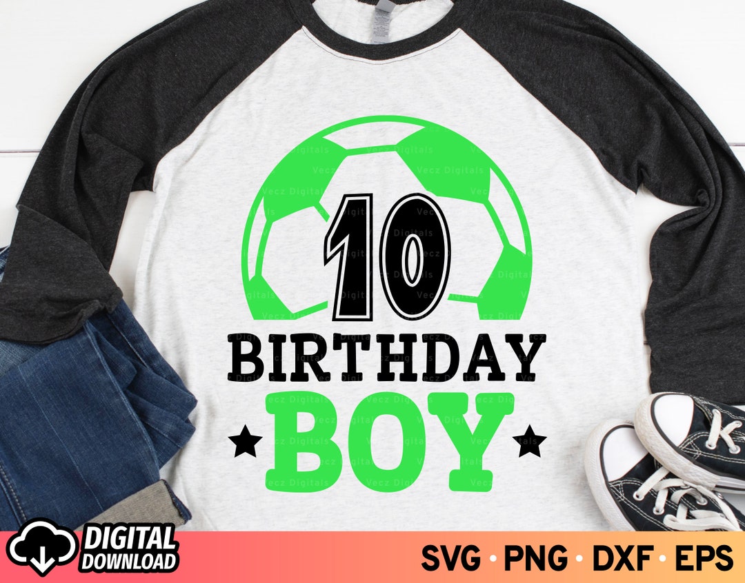 Boy 10th Birthday SVG Soccer, Soccer Mom Svg, Biggest Fan Svg, Soccer ...
