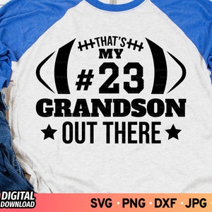 That's My Grandson Football SVG: Grandparent Gameday Cheer Shirt Design ...
