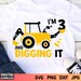 I'm 3 and Digging It SVG Birthday 3rd Birthday Boy - Etsy