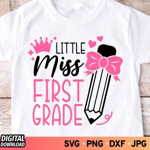 Little Miss First Grade SVG: Back to School Shirt Design (digital ...