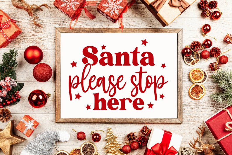 Santa Please Stop Here SVG Santa Stop Sign SVG Santa Stop | Etsy