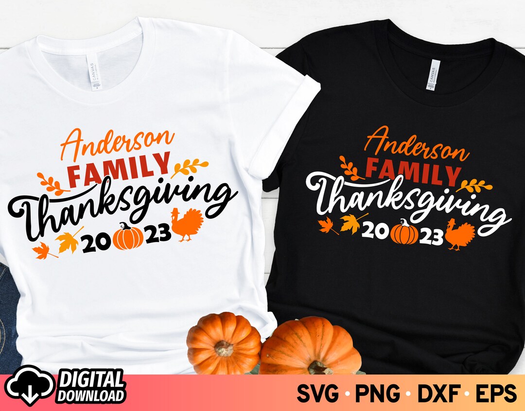 Family Thanksgiving 2023 SVG, Thanksgiving Family Reunion Shirt Svg ...
