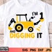 I'm 1 and Digging It SVG Birthday, 1st Birthday Boys Construction Truck ...
