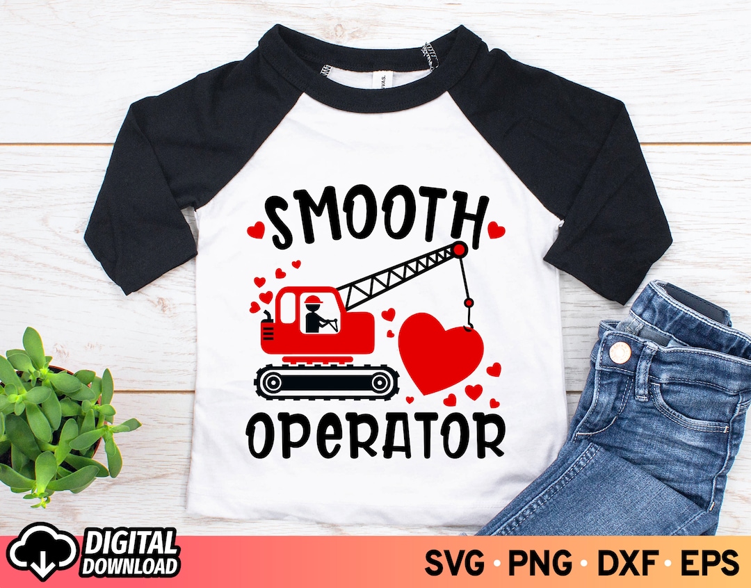 Smooth Operator SVG, Construction Valentines Shirt, Valentines Tractor ...