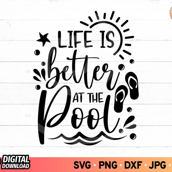Life is Better at the Pool Svg - Etsy