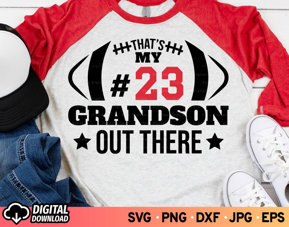 That's My Grandson Football SVG: Grandparent Gameday Cheer Shirt Design ...