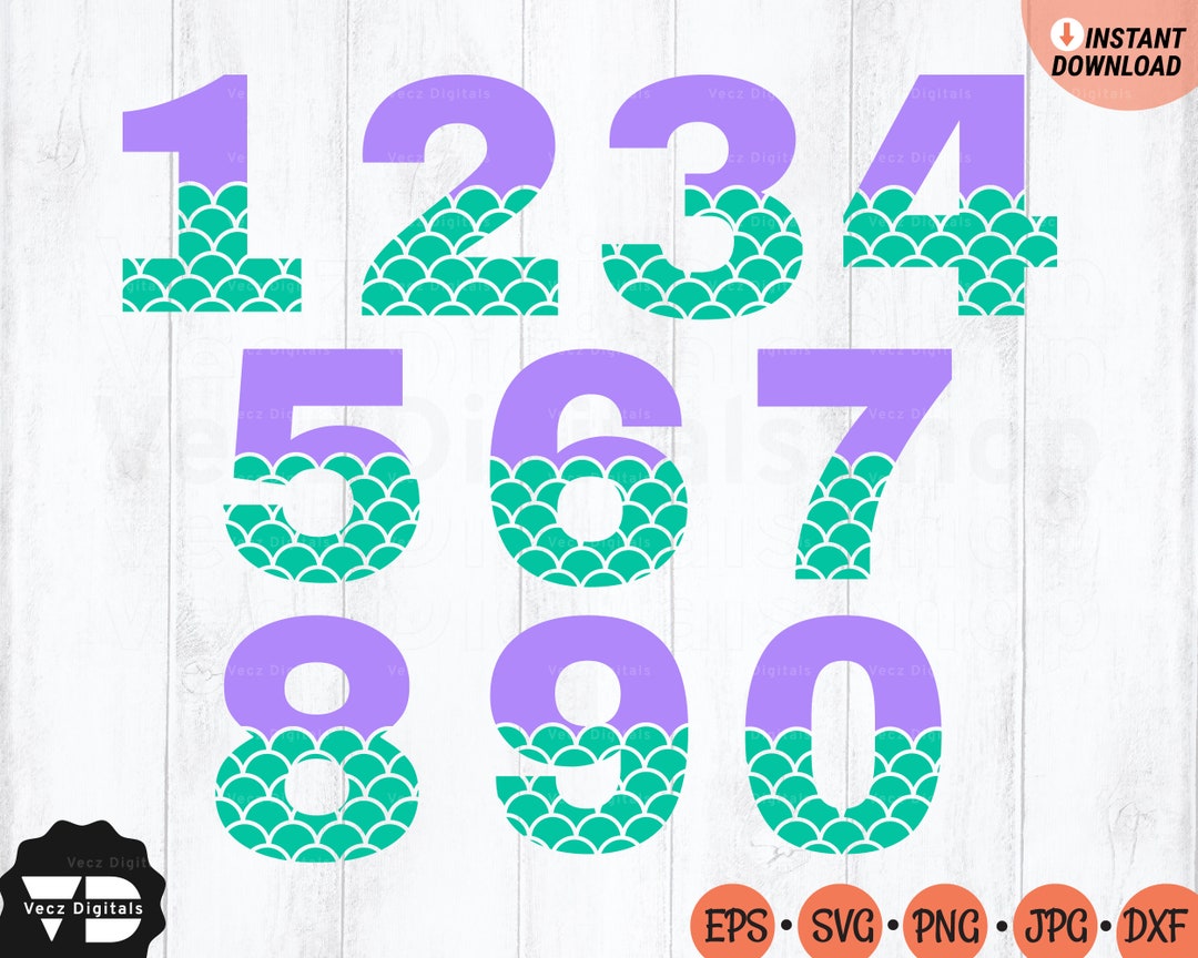 Mermaid Numbers SVG: Birthday Font, Tail Scales (cut File) PNG ...