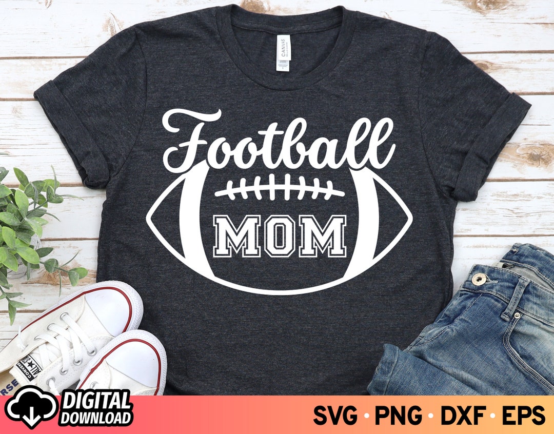 Football Mom Svg Gameday Svg Football Mom Shirt Svg Etsy
