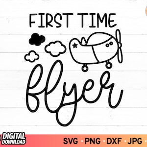 First Time Flyer SVG, First Flight SVG, First Plane Ride SVG, Airplane ...