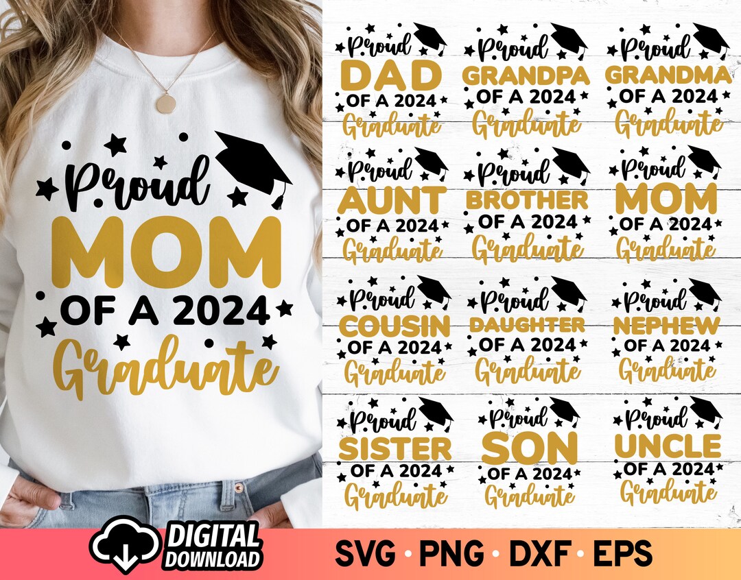 Proud Family of a 2024 Graduate SVG Bundle, Senior 2024 Family Svg ...