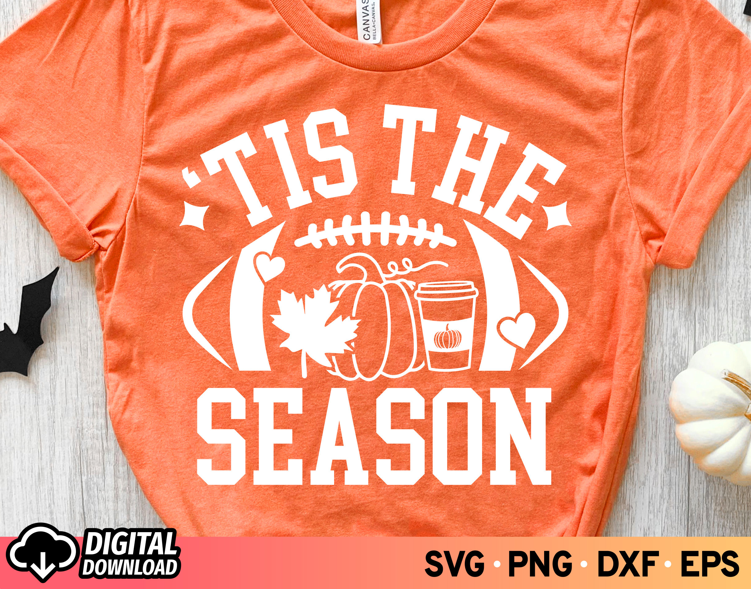 Tis the Season Football Fall SVG: Thanksgiving Shirt Design (digital ...