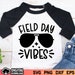 Field Day Vibes SVG Funny Shirt for Teacher, Kids Field Day 2025 T ...