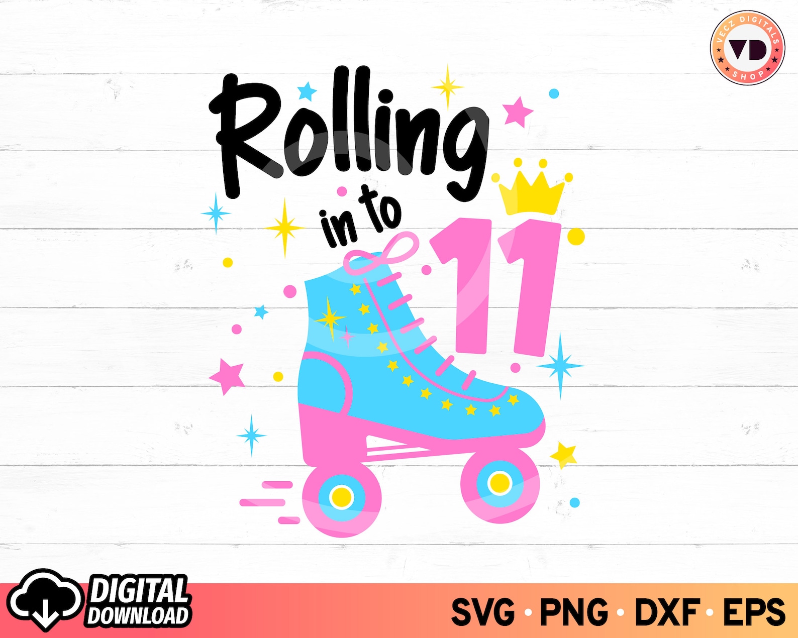 Rolling Into 11 SVG Roller Skate Svg 11th Birthday Svg - Etsy