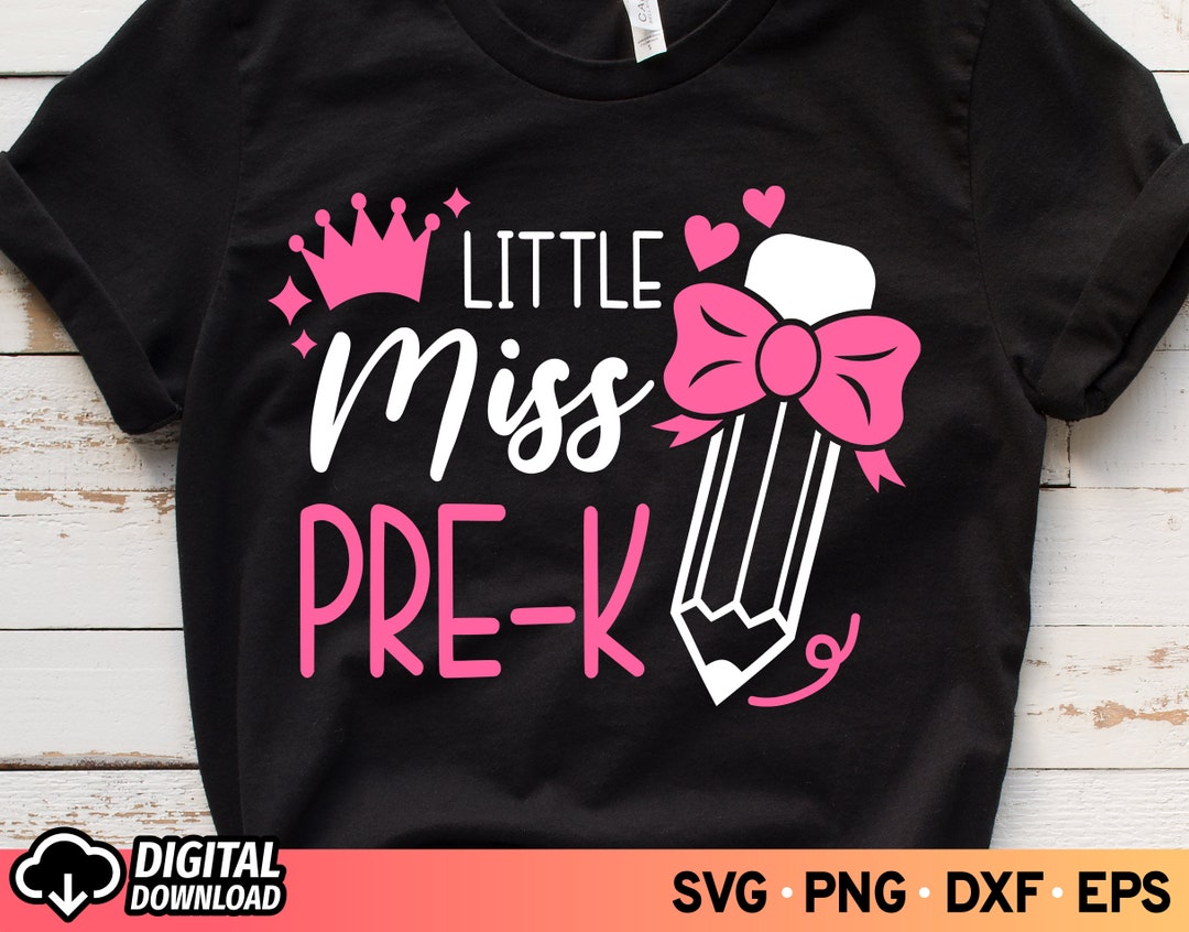Little Miss Pre-k SVG: First Day of School Shirt Design (digital ...