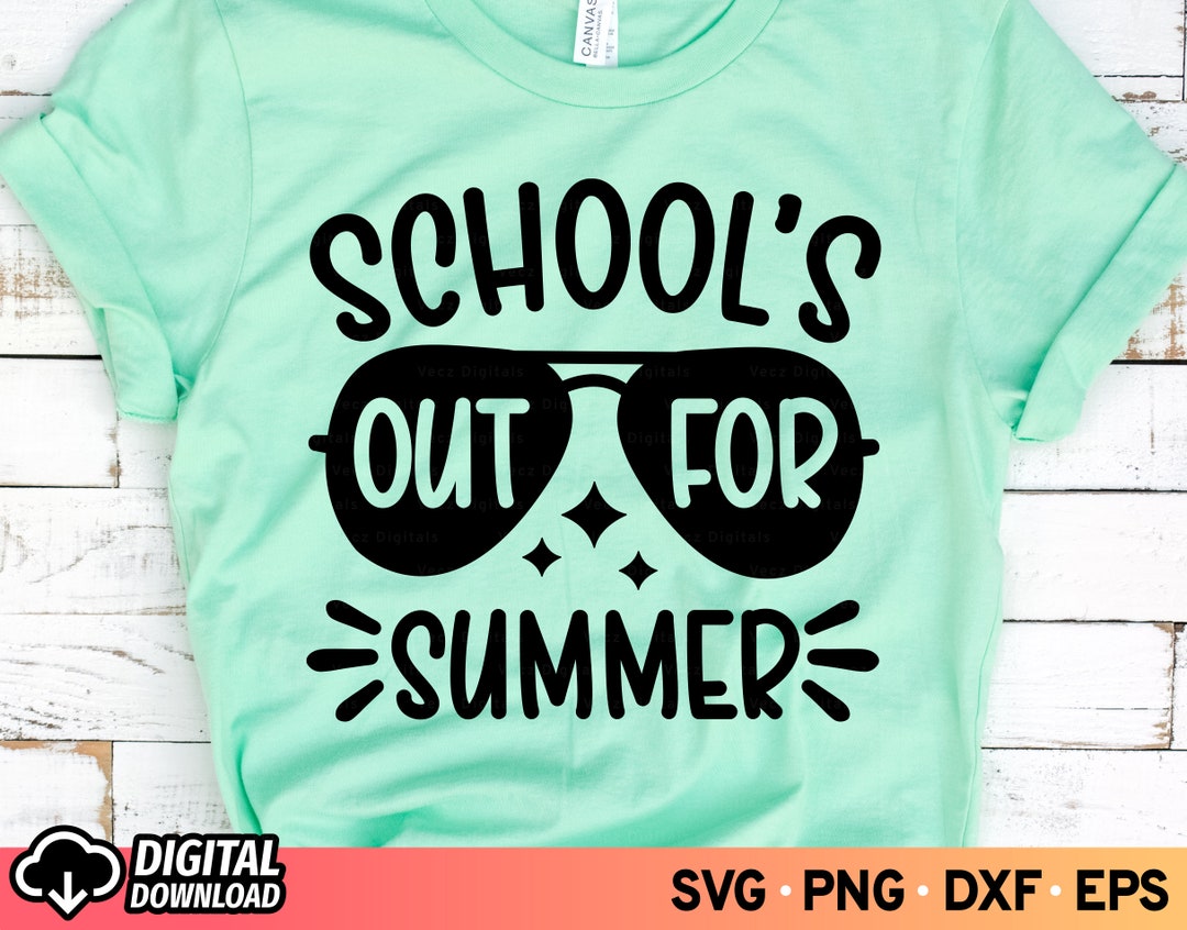 School's Out for Summer SVG, Teacher Summer Break Svg, Hello Summer Svg ...