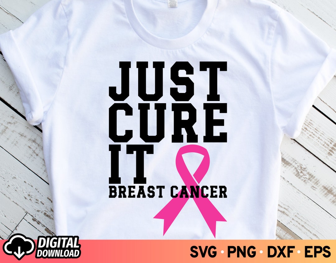Just Cure It SVG Breast Cancer Awareness Svg Fight Cancer - Etsy