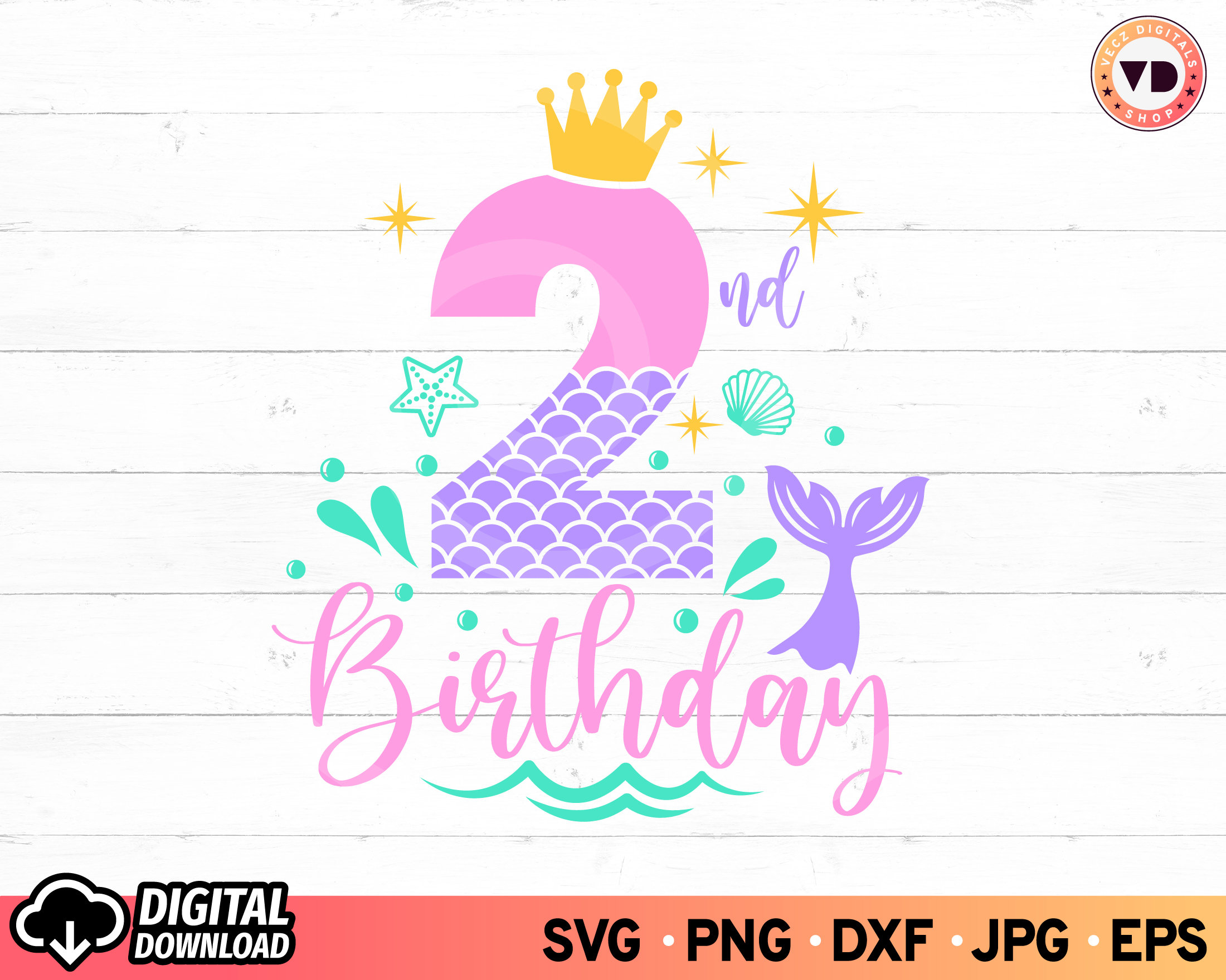 2nd Birthday Mermaid SVG Mermaid Tail SVG Second Birthday - Etsy