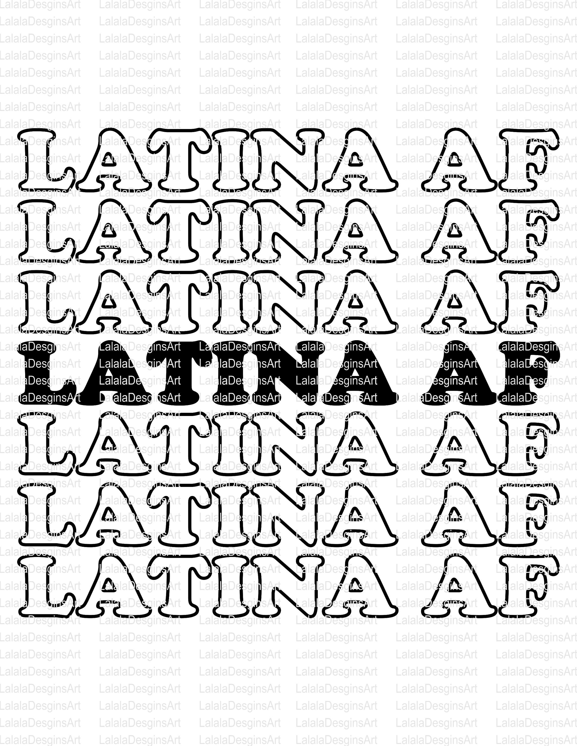 Latina AF, Svg, Eps, Png, Pdf, for Cricut, Silhouette, Vector. - Etsy