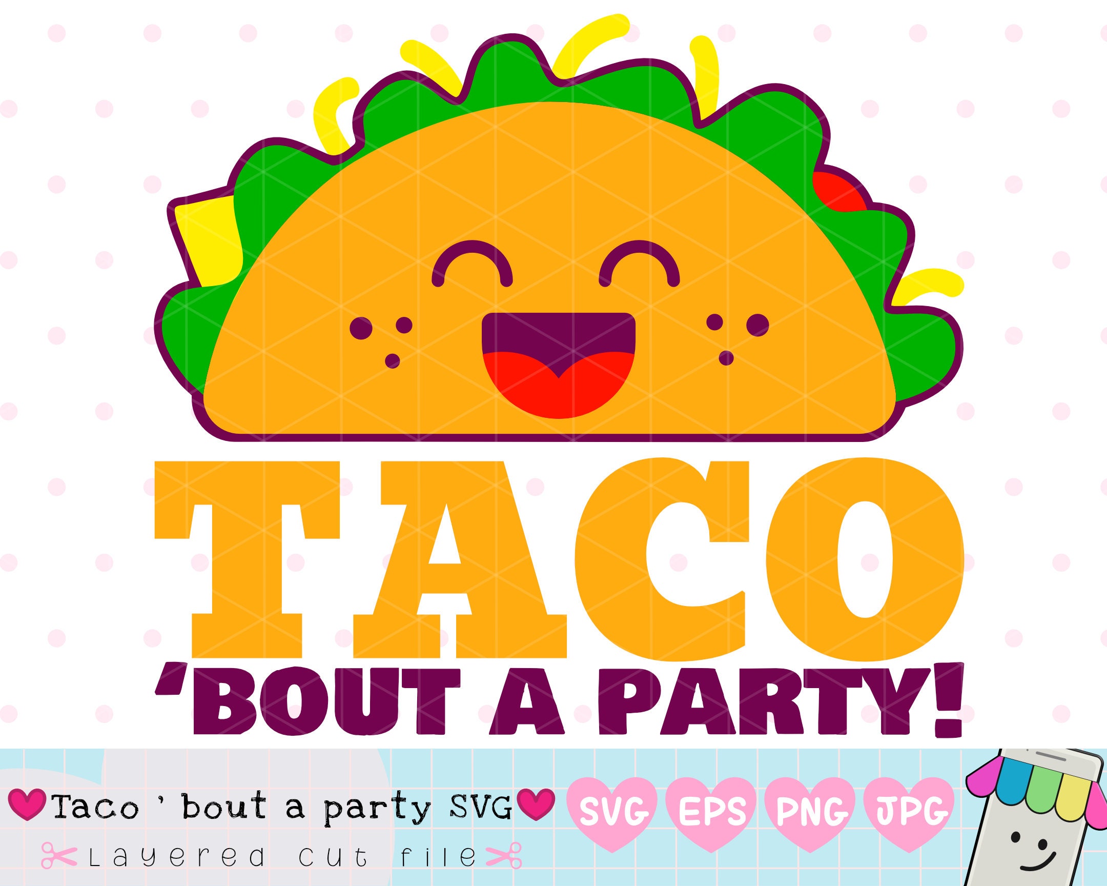 Taco Bout a Party Svg Taco Svg Taco Layered Saying Svg Taco - Etsy UK