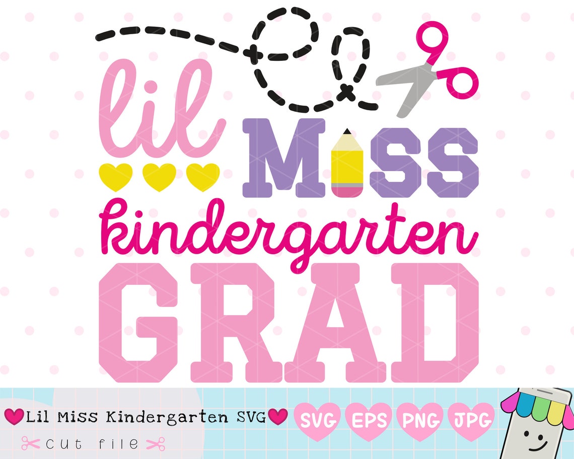 Lil Miss Kindergarten Grad Graduate Svg Graduation Svg - Etsy