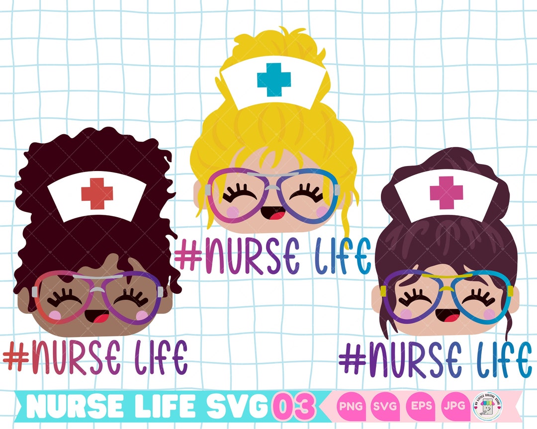 Nurse Life Svg Medical Nursing Svg Messy Hair Bun Svg Nurse Etsy