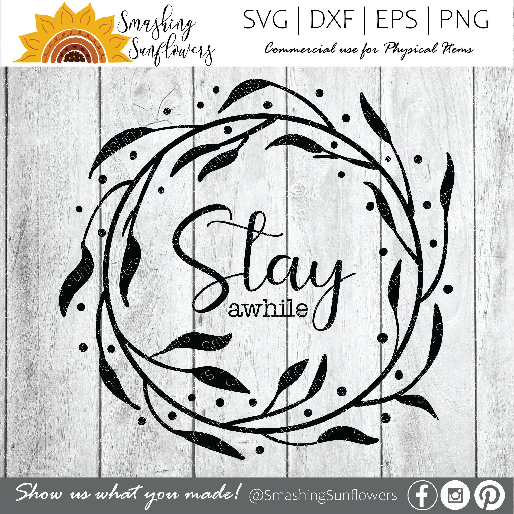 Stay Awhile SVG Stay SVG Farmhouse Sign SVG Home Sign Svg Cricut Cut ...