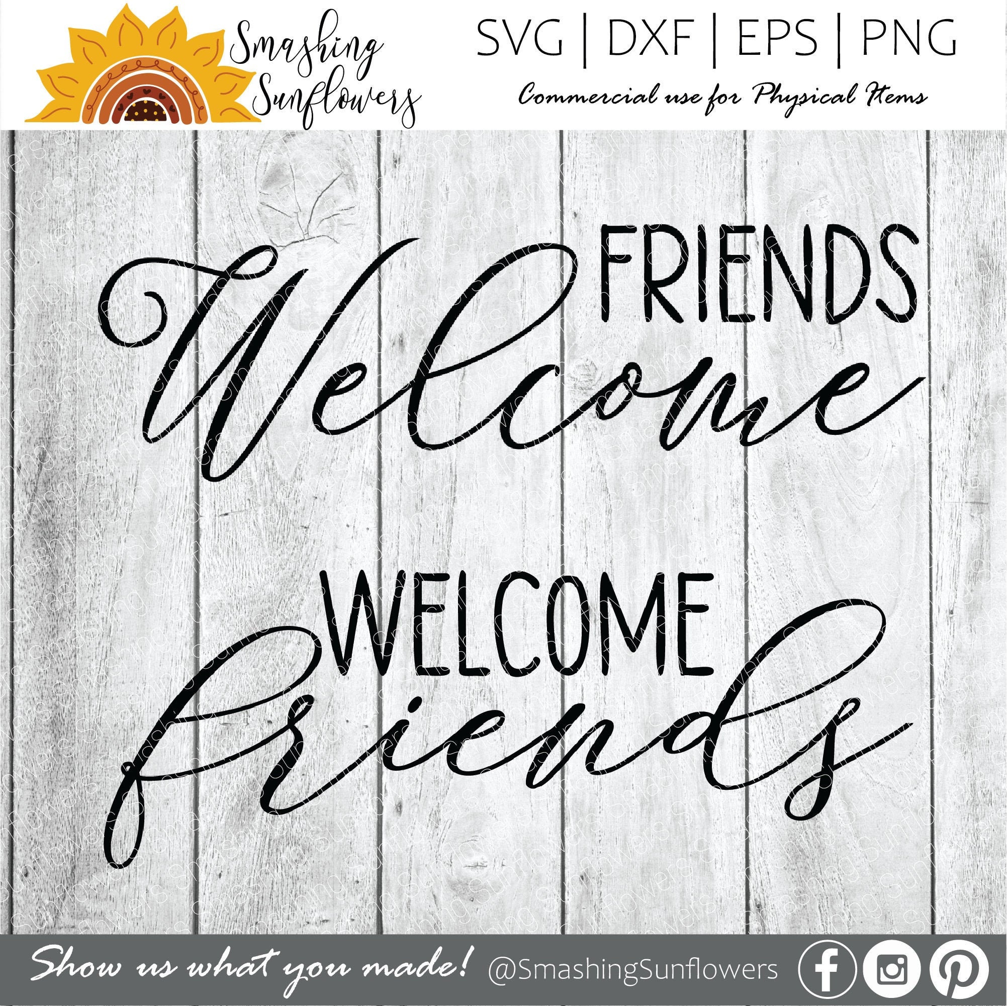 Welcome Friends SVG Farmhouse Welcome Sign DXF and more Paper, Party ...
