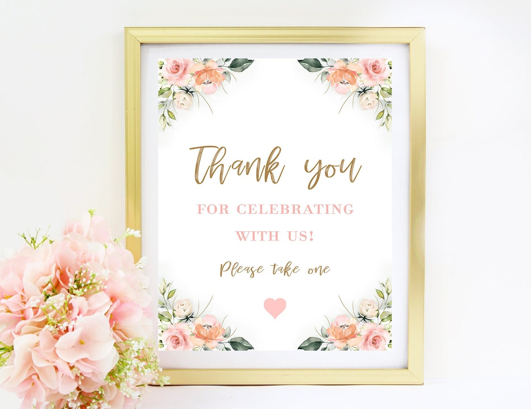 Printable Thank You for Celebrating With Us! Please Take One Sign ...