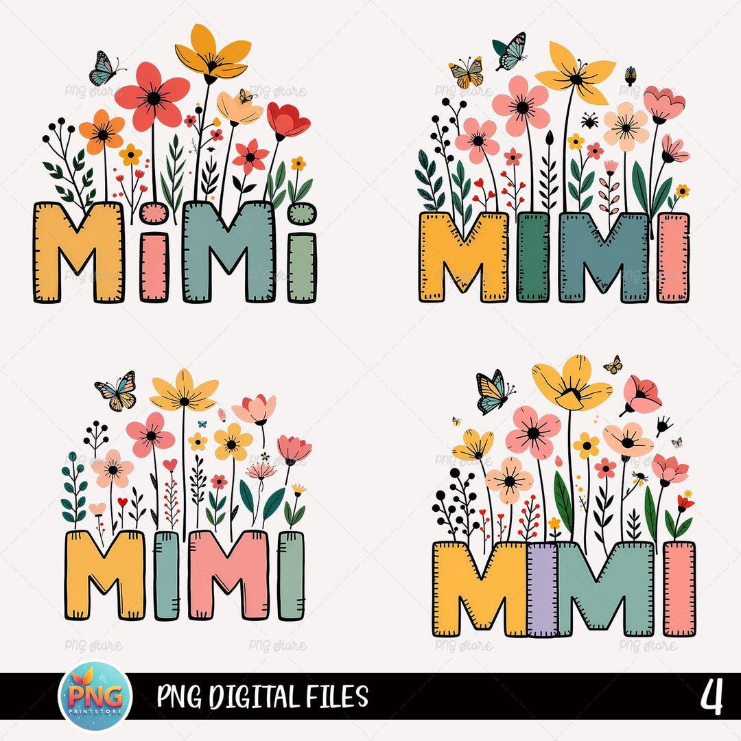 Mimi PNG Sublimation Bundle (4 Designs), Floral Mimi Design ...
