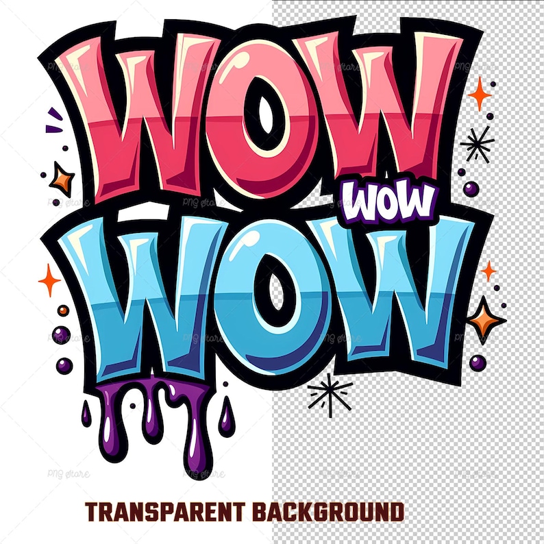 WOW Graffiti PNG Bundle 4 Designs Colorful Dripping Paint Pop Art ...
