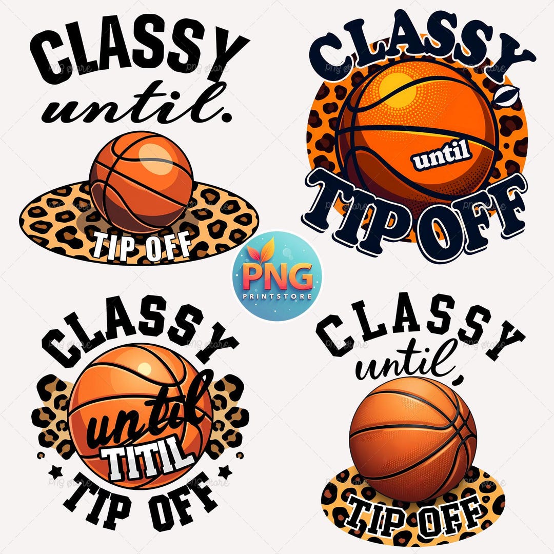 Classy Until Tip off Basketball PNG Bundle: Game Day Designs (digital ...