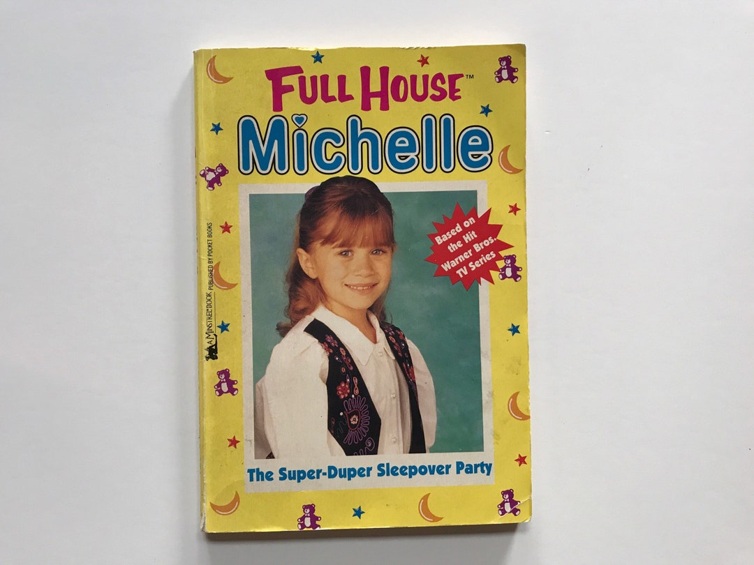 Full House Michelle the Super Duper Sleepover Party Paperback Chapter ...