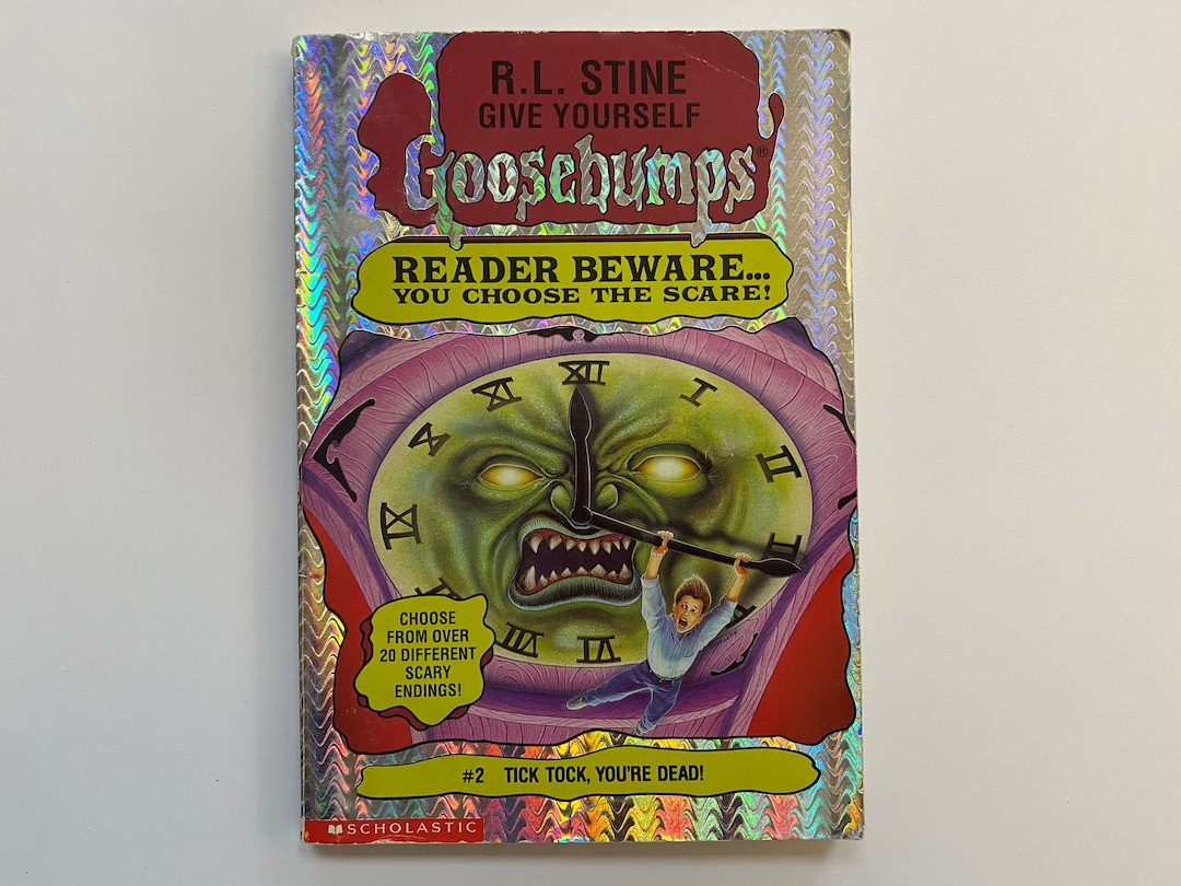 Give Yourself Goosebumps #2 Tick Tock You’re Dead! Reader Beware You ...
