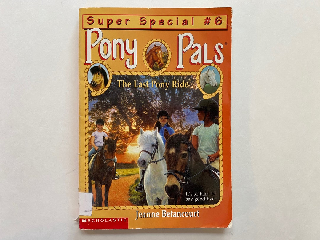 Pony Pals Super Special 6 the Last Pony Ride Paperback Chapter Book by ...
