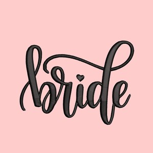Bride Cursive Embroidery Design & PNG - 1 Size, 8 File Formats, Trendy ...