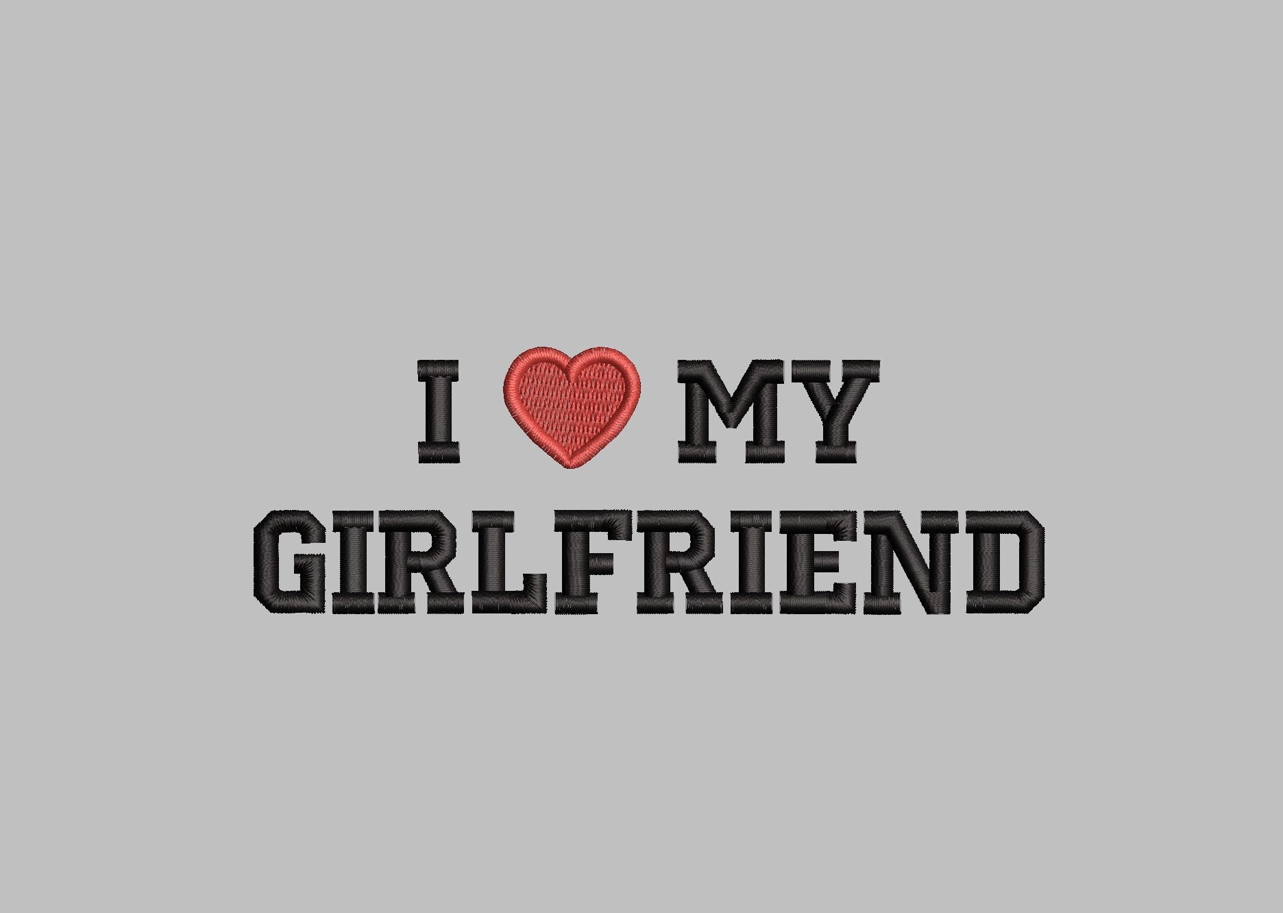 I Love My Girlfriend Wallpaper
