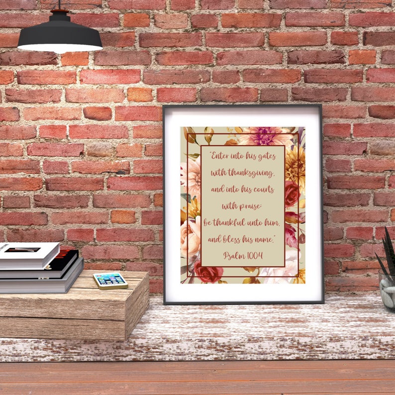 Bible Verse Floral Printable, Psalm 100:4, Printable Home Decor, Autumn ...