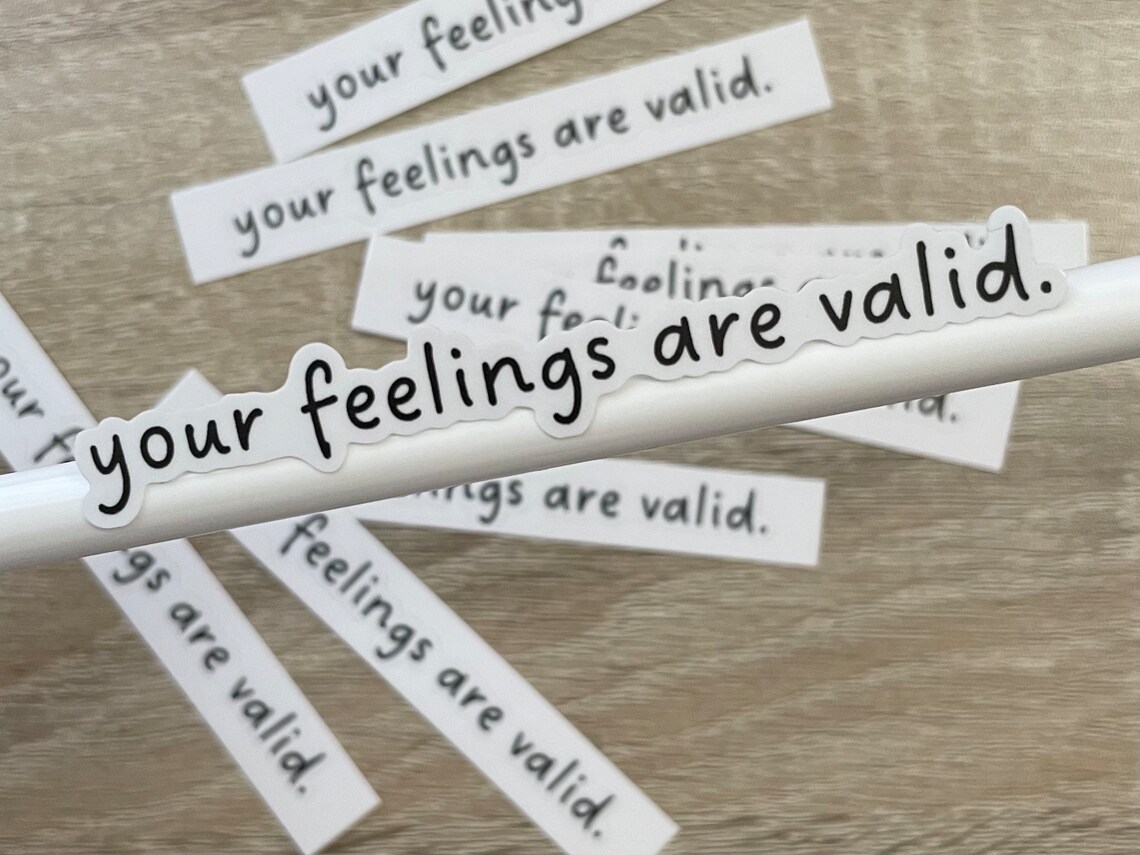 Your Feelings Are Valid Sticker | Mental Health Matters | Matte Sticker ...