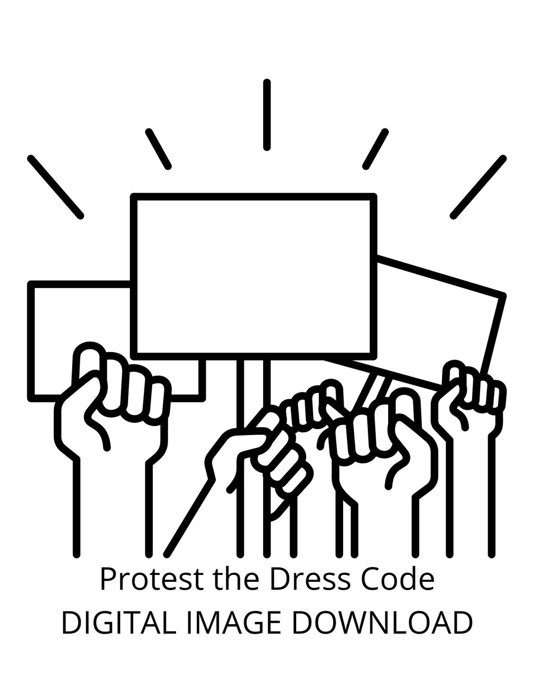 Protest the Dress Code DIGITAL DOWNLOAD - Etsy