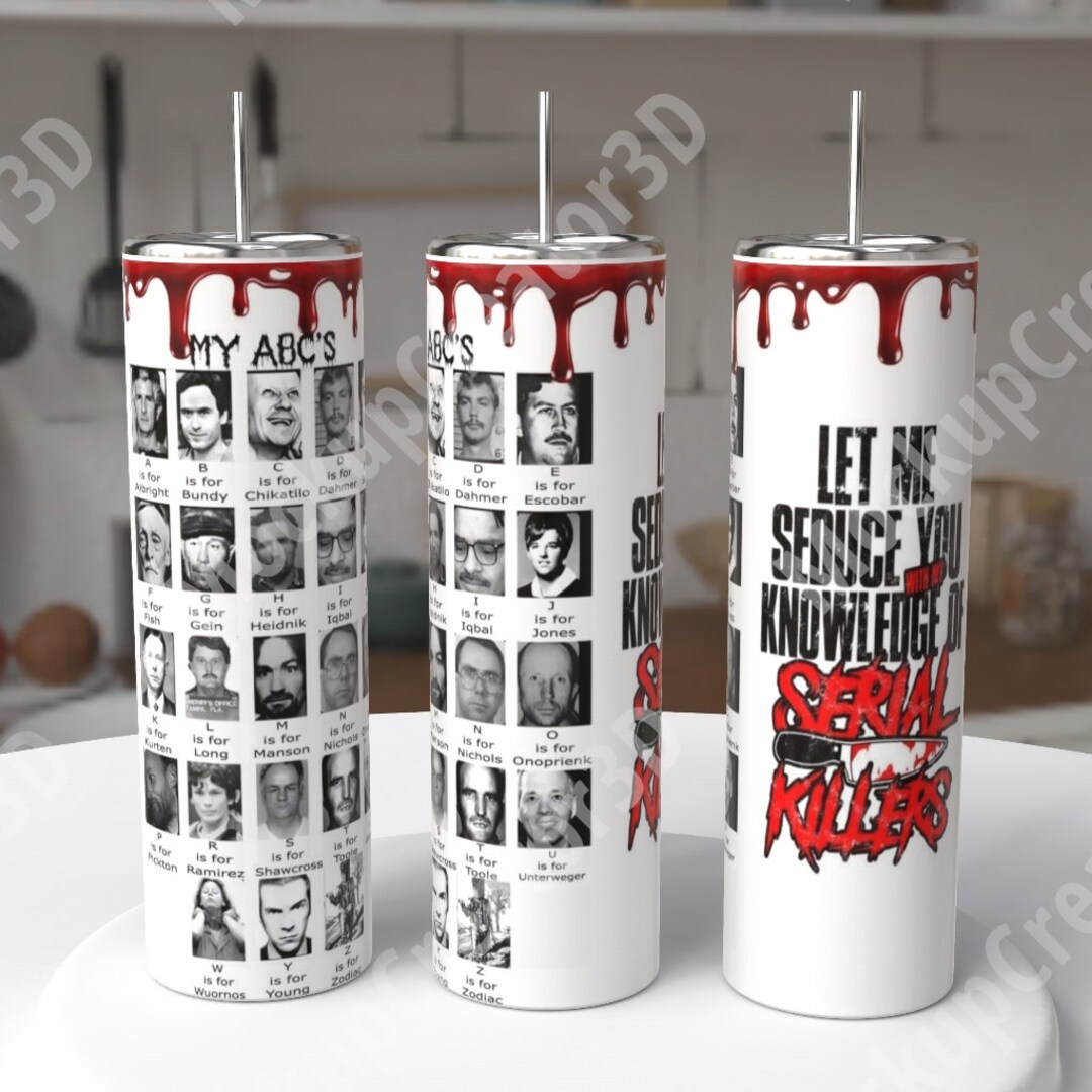 Serial Killer Cup, 20oz Tumbler, True Crime, Gift for Friend - Etsy