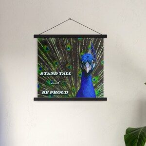 Stand Tall and Be Proud Peacock Poster With Hanger - Etsy