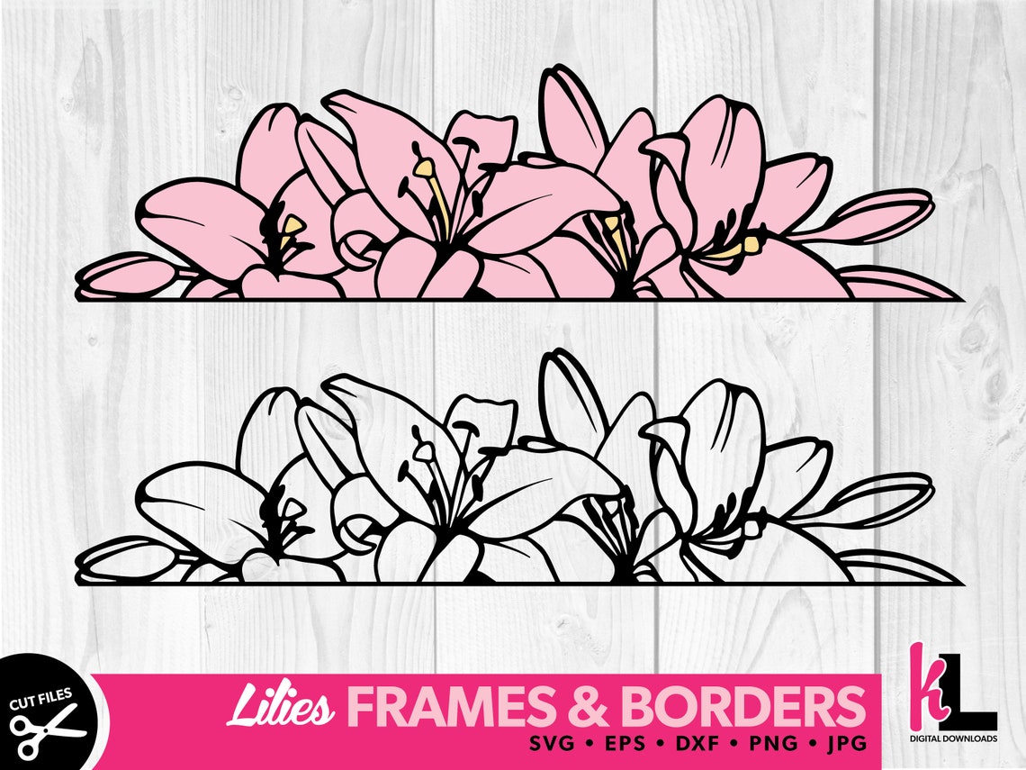 Lily Border SVG Split Floral SVG Layered Flower Cut File for - Etsy