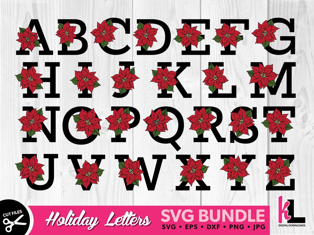 Christmas Letters SVG, Poinsettia SVG, Split Monogram SVG, Floral ...
