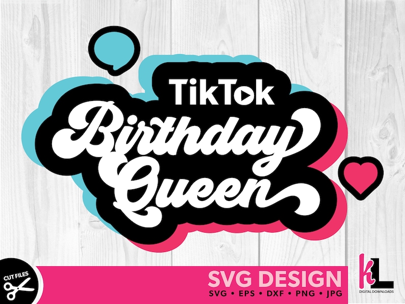 Tik Tok Birthday Svg For Girl Bday Party Shirts Png Birthday Etsy