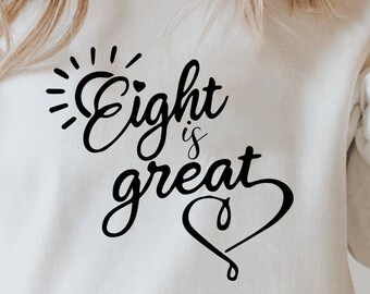 Eight is Great Svg - Etsy